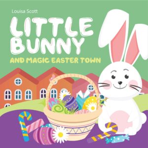 little bunny and magic easter town (rhyming bedtime story, children's picture book about love and caring)