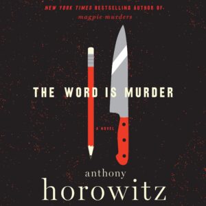 the word is murder: a novel