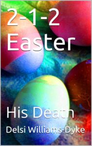 2-1-2 easter: his death