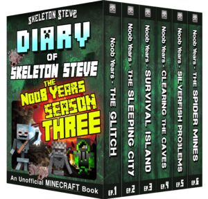 diary of skeleton steve the noob years - full season three (3): unofficial minecraft books for kids, teens, & nerds (minecraft book collections - skeleton ... mobs series diaries - bundle box sets 8)