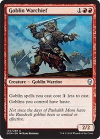 goblin warchief - dominaria