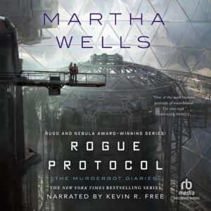 rogue protocol: the murderbot diaries, book 3