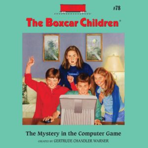 the mystery in the computer game: a boxcar children mystery