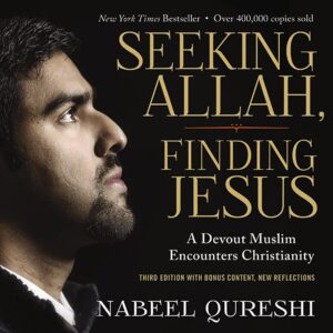 seeking allah, finding jesus: third edition with bonus content, new reflections