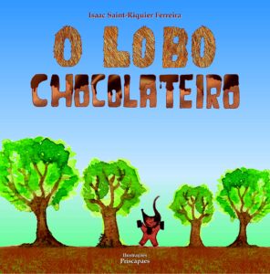 o lobo chocolateiro (portuguese edition)