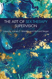 the art of sex therapy supervision