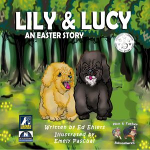 lily & lucy: an easter story (max & tucker adventures book 1)