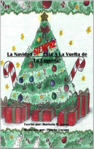 la navidad siempre está a la vuelta de la esquina! (spanish edition)