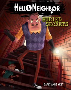 buried secrets: an afk book (hello neighbor #3): 1