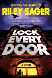 lock every door: a novel