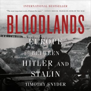 bloodlands: europe between hitler and stalin