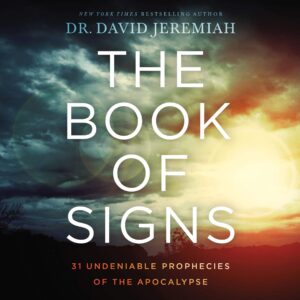 the book of signs: 31 undeniable prophecies of the apocalypse