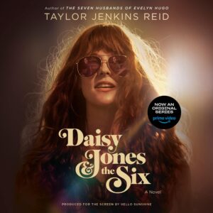 daisy jones & the six: a novel