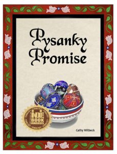 pysanky promise: a children's easter picture book about pysanky (ukrainian easter eggs) (cathy witbeck)