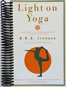 light on yoga: the bible of modern yoga