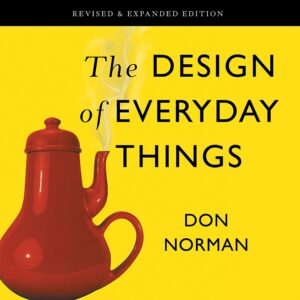 the design of everyday things: revised and expanded edition