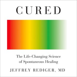 cured: strengthen your immune system and heal your life