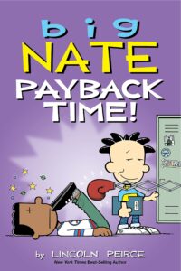 big nate: payback time!