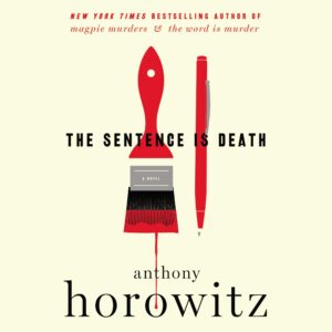 the sentence is death: a novel