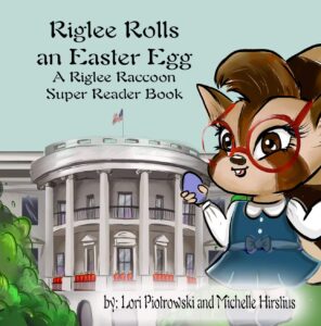 riglee rolls an easter egg: a riglee raccoon super reader book