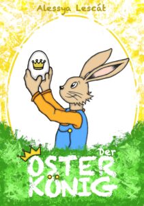 der osterkönig (german edition)