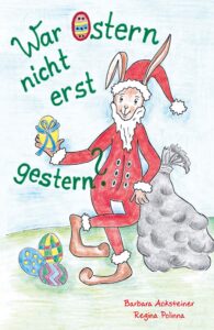 war ostern nicht erst gestern? (german edition)