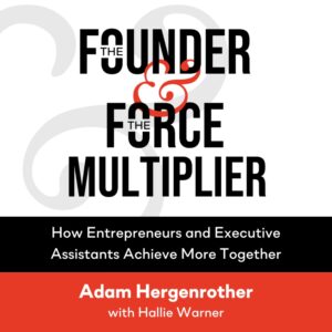 the founder and the force multiplier