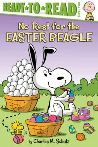 no rest for the easter beagle: ready-to-read level 2 (peanuts)