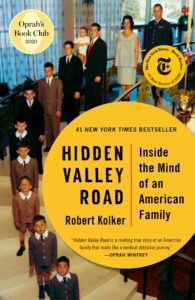 hidden valley road: inside the mind of an american family