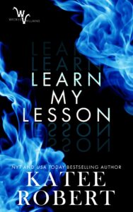 learn my lesson (wicked villains book 2)