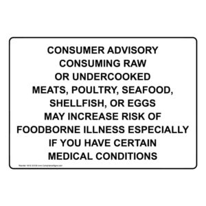 compliancesigns.com consumer advisory consuming raw or undercooked safety sign, 10x7 inch plastic for safe food handling