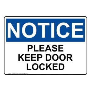 compliancesigns.com notice please keep door locked osha safety sign, 10x7 inch plastic for enter/exit