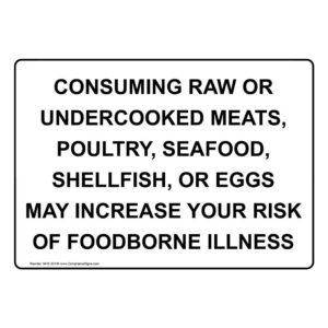 compliancesigns.com consuming raw or undercooked meats, poultry, safety sign, 10x7 inch plastic for safe food handling white