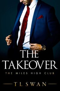 the takeover (the miles high club book 2)