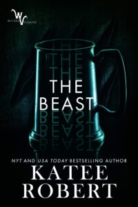 the beast (wicked villains book 4)