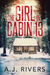 the girl in cabin 13 (emma griffin® fbi mystery book 1)