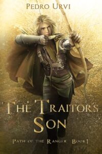 the traitor's son: (path of the ranger book 1)