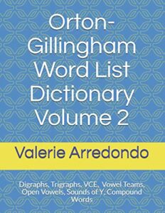 orton-gillingham word list dictionary volume 2 (orton-gillingham word list dictionary series)