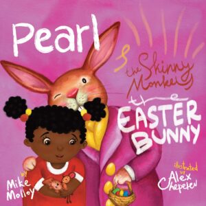 the easter bunny: pearl & the skinny monkey