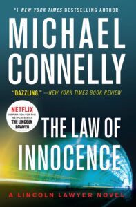 the law of innocence (a lincoln lawyer novel book 6)