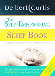 the self empowering sleep book: a decisive method to end insomnia and help improve sleep hygiene. uncover how and why we can sleep better, smarter (march 2020)