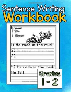 sentence writing workbook: sentence writing practice for kids 5-7, grades 1-2 writing workbook, word tracing, writing skills