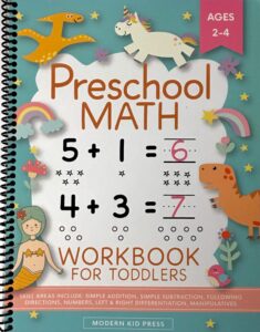 preschool math workbook for toddlers ages 2-4: beginner math preschool learning book with number tracing and matching activities for 2, 3 and 4 year olds and kindergarten prep