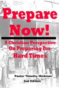 prepare now!: a christian perspective on preparing for hard times