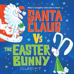 santa claus vs. the easter bunny: a laugh-out-loud funny easter book for kids