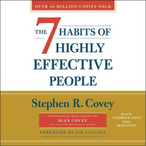 the 7 habits of highly effective people: 30th anniversary edition