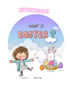 what is easter? (phục sinh là gì?)