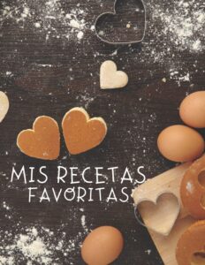 mis recetas favoritas: libro para escribir recetas, xxl 120 platos, cubierta a4, regalo del día de la mujer, regalo del dia de la madre, regalo para ... recetas, libro de recetas. (spanish edition)