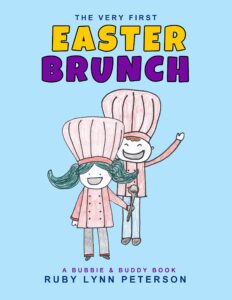 the very first easter brunch (a bubbie & buddy book book 1)