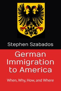 german immigration to america: when, why, how, and where